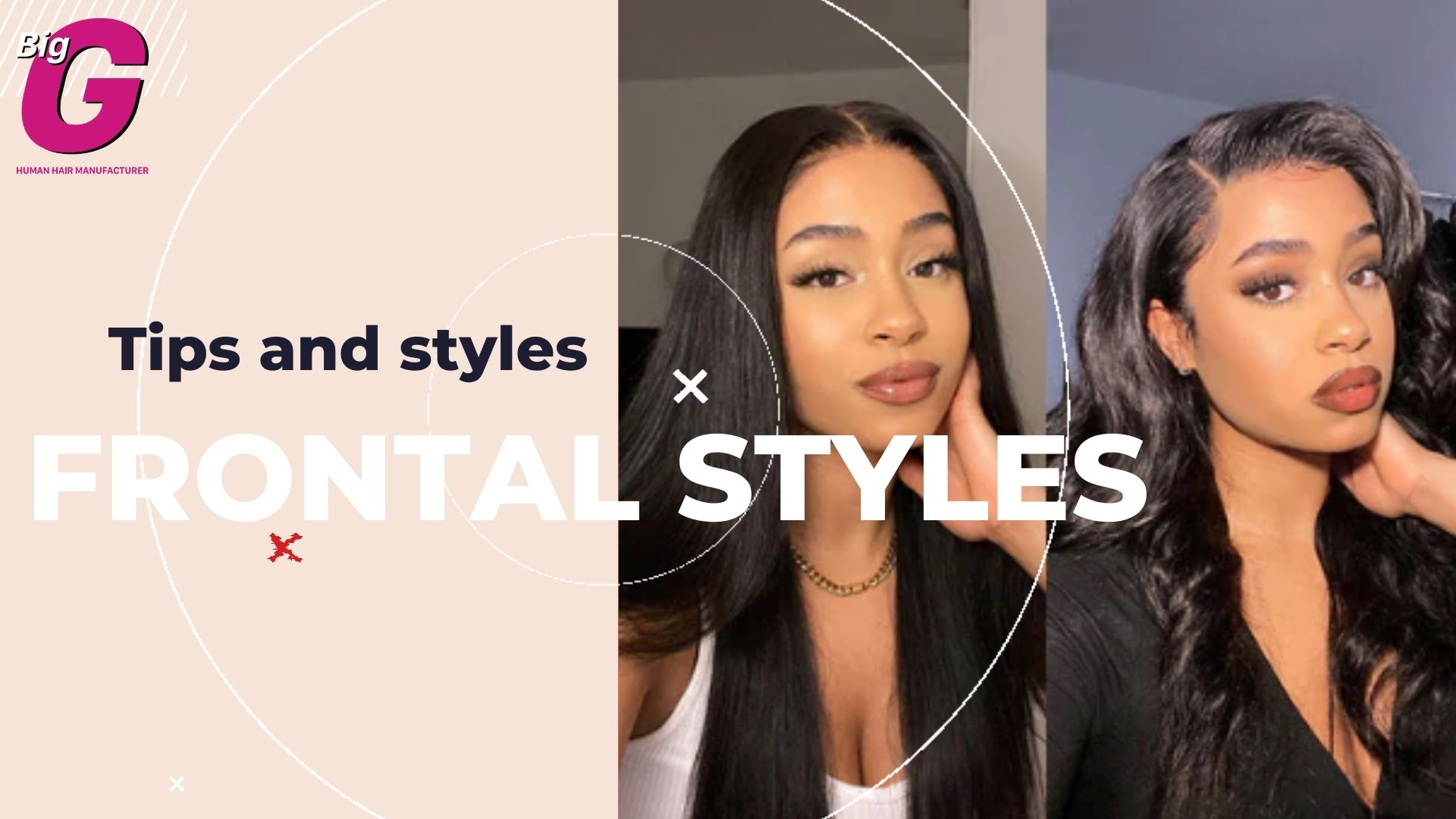 Frontal styles – Tips and styles for a perfect look