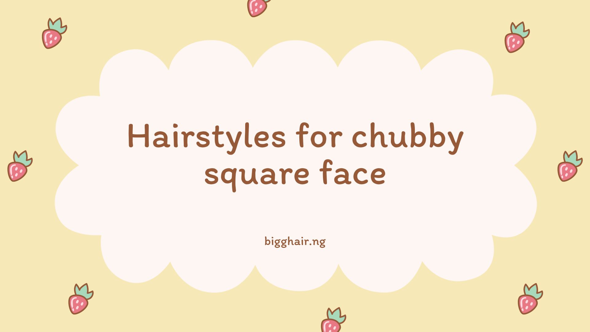 10 best hairstyles for chubby square face