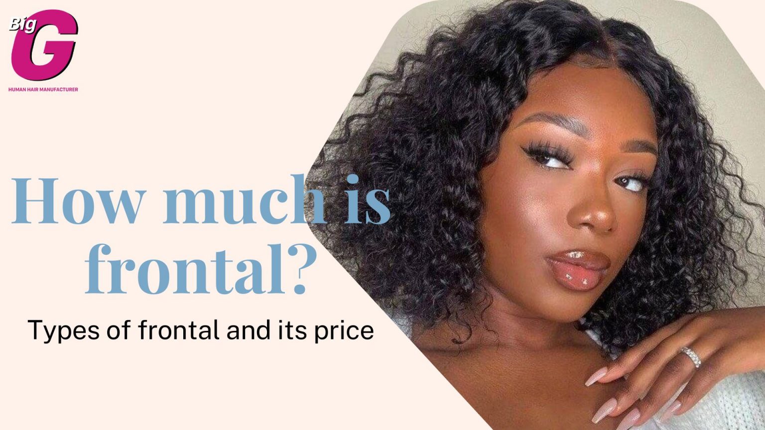 Types of frontal and how much is frontal in naira?